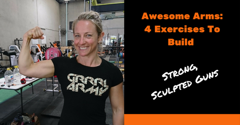 Awesome Arms With 4 Exercises To Build Strong,Sculpted Guns